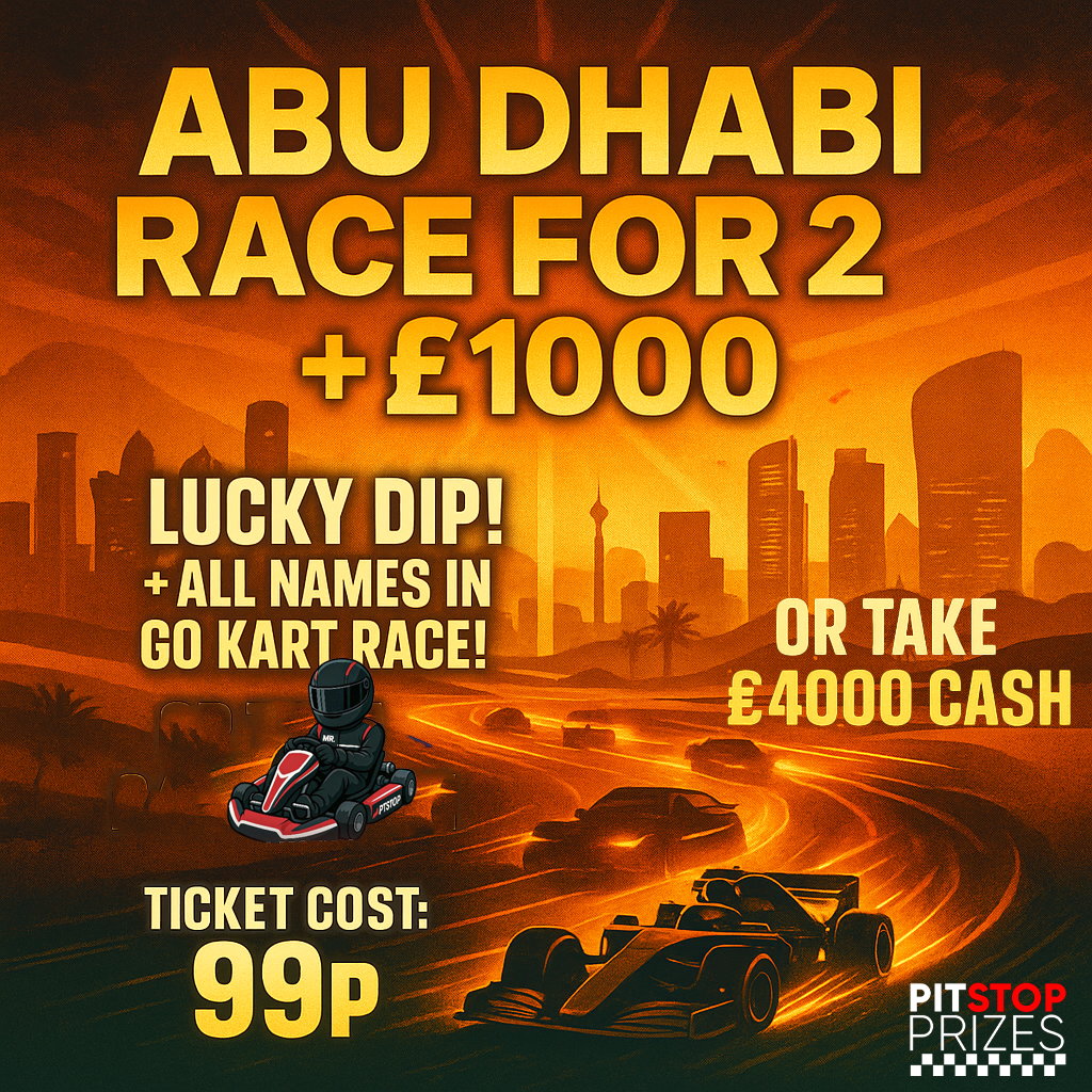 99p: ABU DHABI RACE PACKAGE FOR 2 + £1000 SPENDING MONEY!! – PITSTOP PRIZES